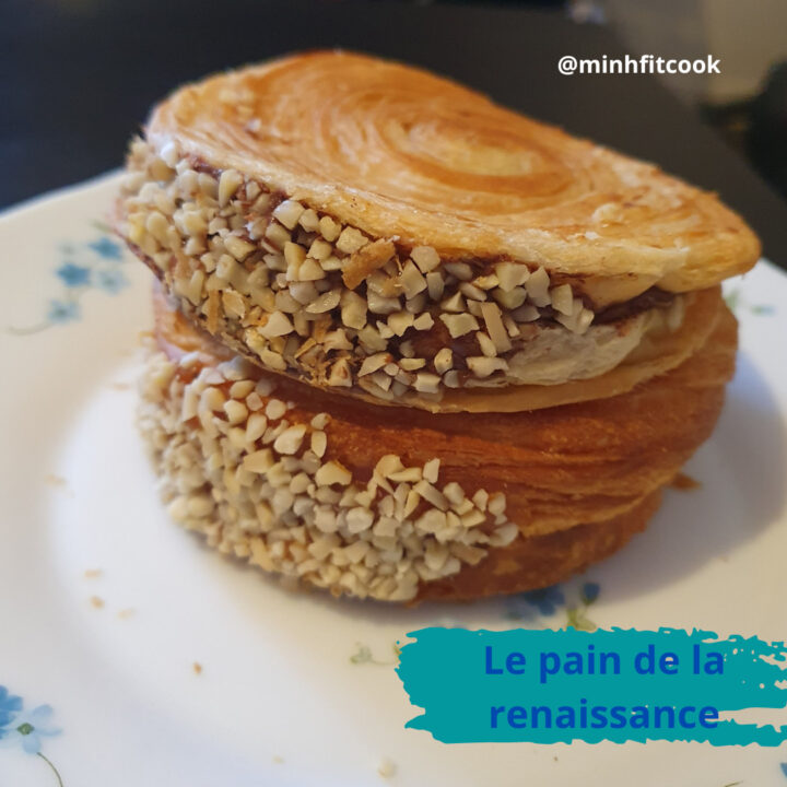 Le pain de la renaissance - Blog de minhfitcook